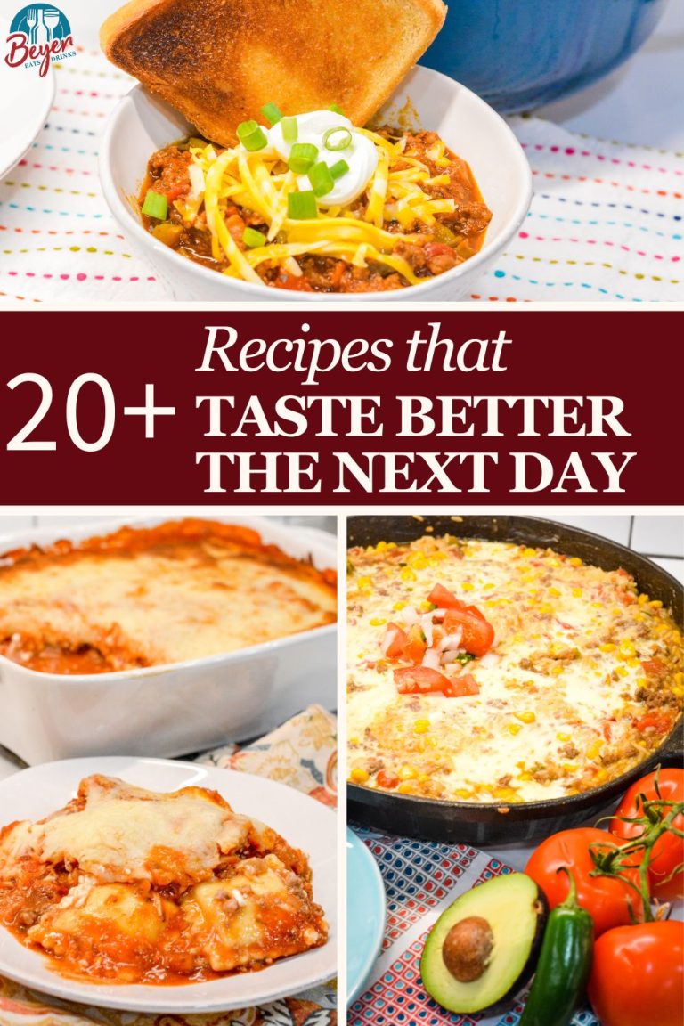 Recipes That Taste Better the Next Day - Beyer Eats and Drinks