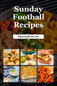 🏈 Football Sunday Recipes from Beyer Eats and Drinks - Beyer Eats and ...